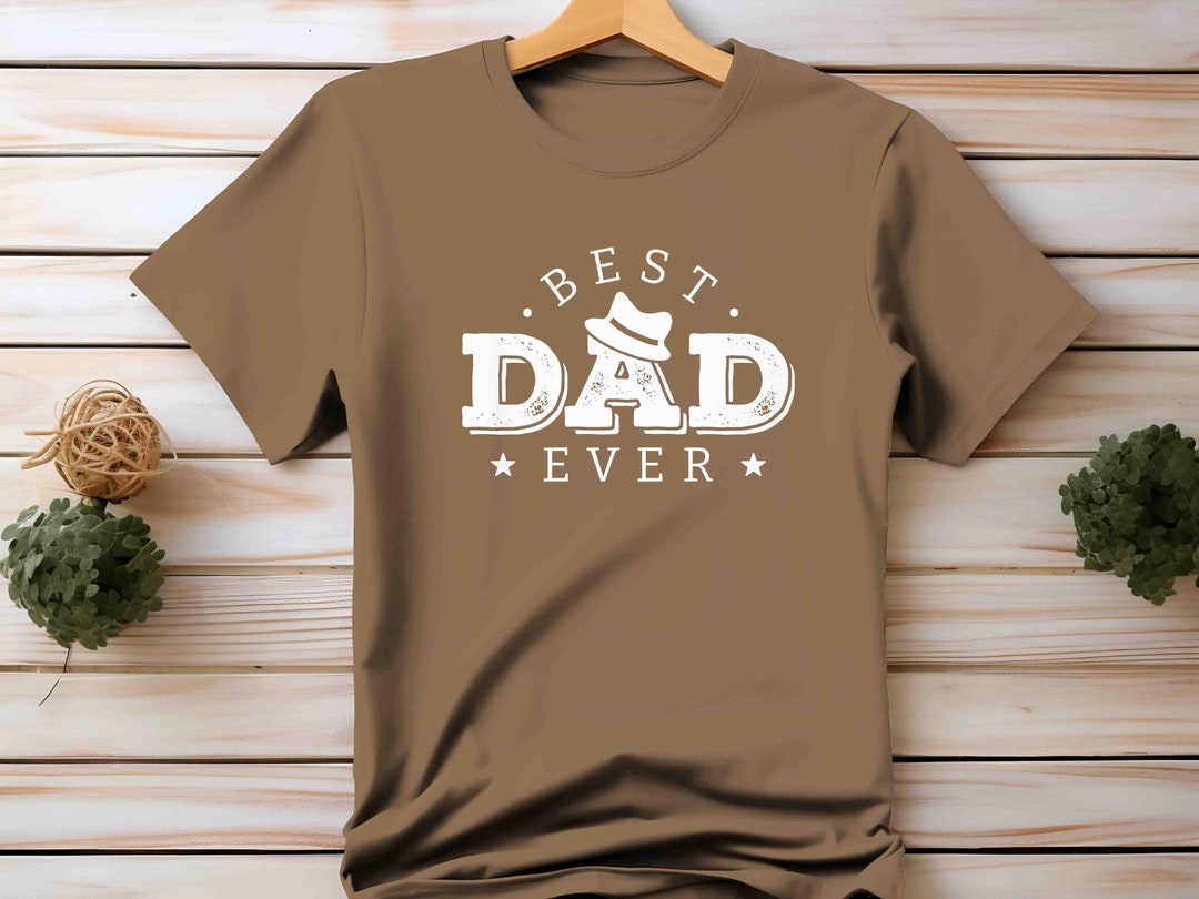 Funny Father's Day Tshirt Best Dad Ever Shirt Gift Idea Millennial Gen ...