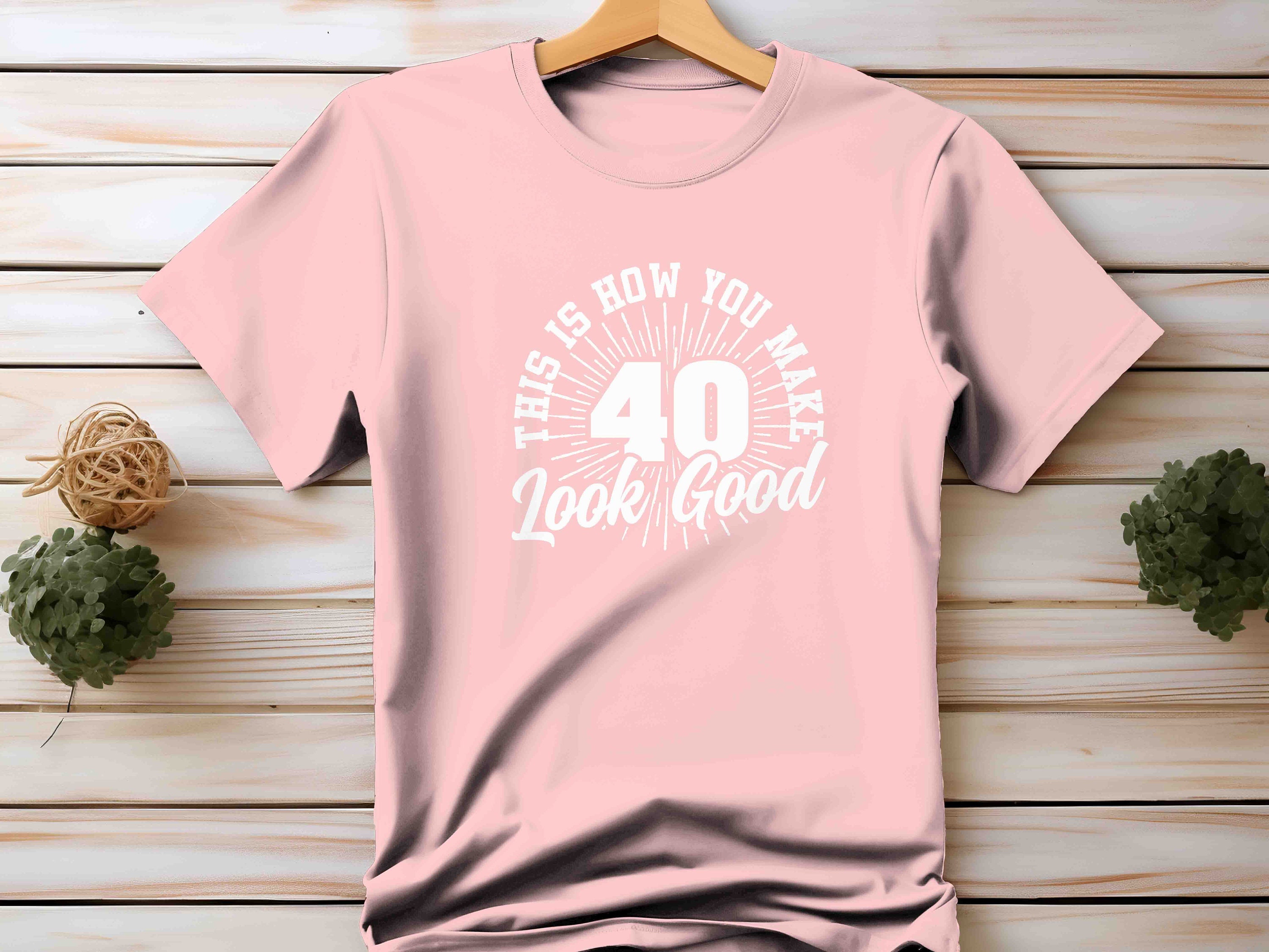 Funny 40th Birthday Tshirt Make 40 Look Good Shirt Gift for Him Her 40 ...