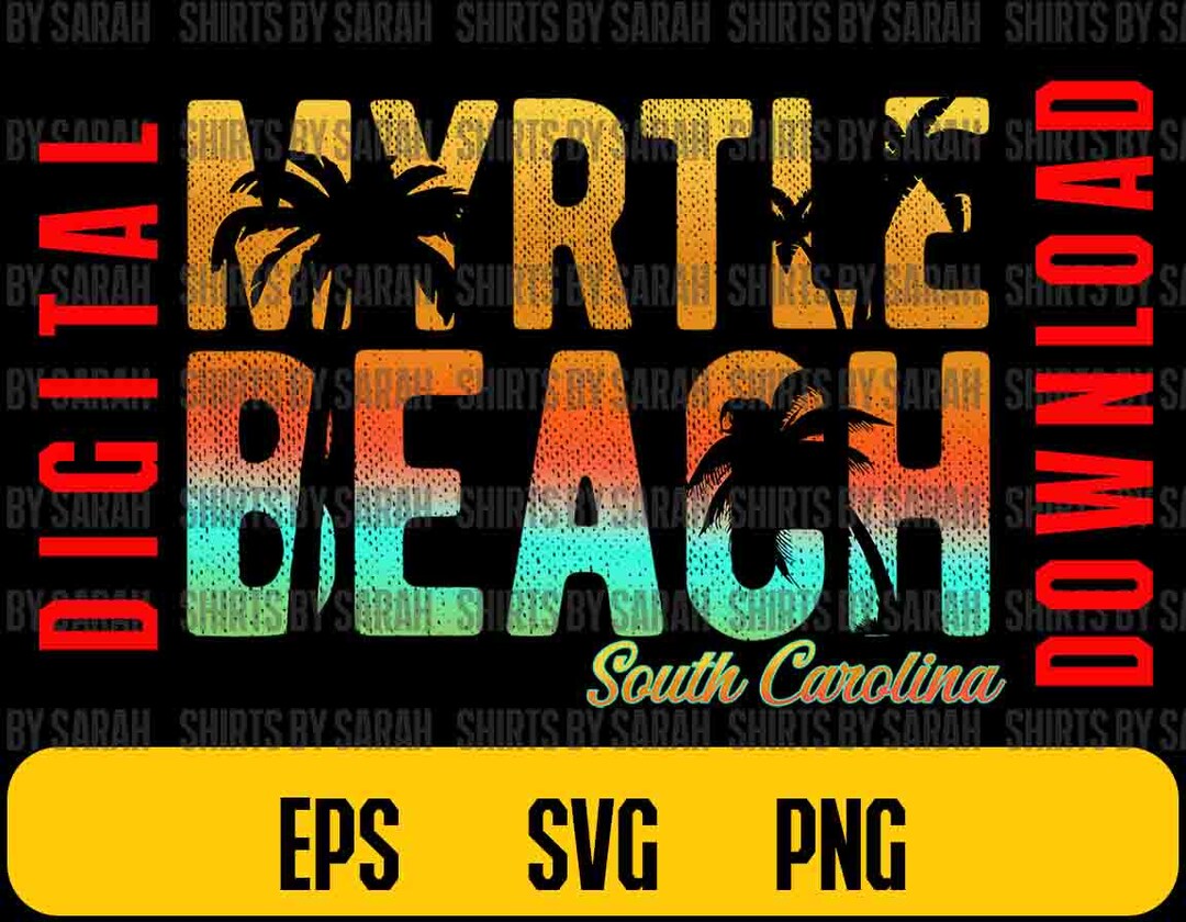 Myrtle Beach South Carolina SVG: Palm Tree Vacation Logo (digital ...