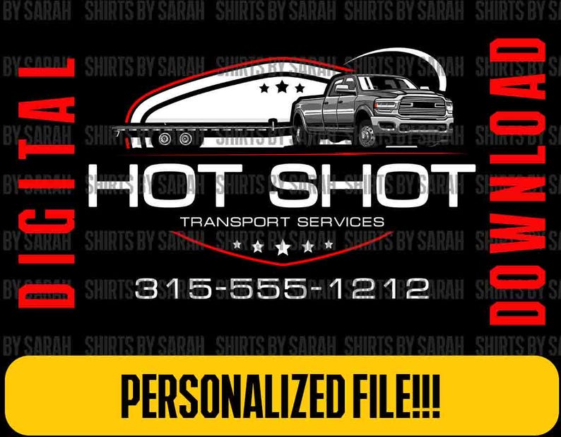 Custom Hot Shot Transport Logo: Personalized Truck SVG PNG EPS (digital ...