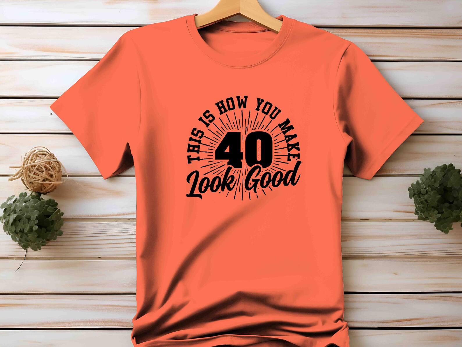Funny 40th Birthday Tshirt Make 40 Look Good Shirt Gift for Him Her 40 ...