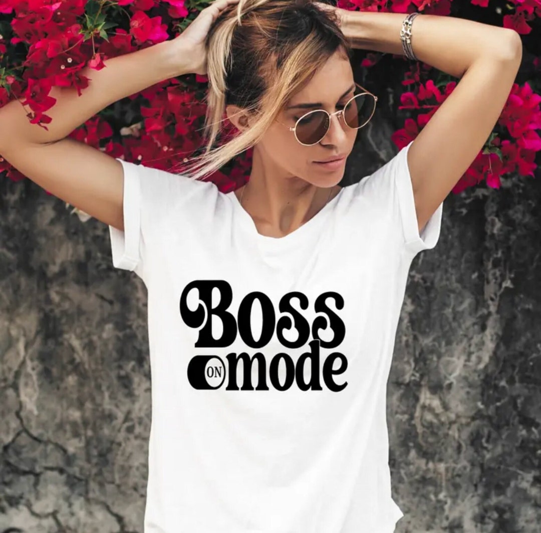 Boss Mode on Graphic Tee - Etsy