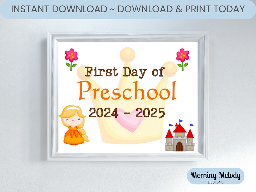 First Day of School Printable, First Day of Preschool, Princess Print ...