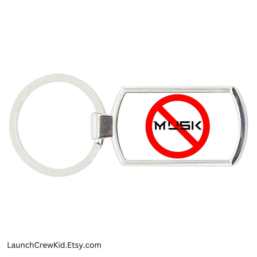 No Musk / Musk No Entry Road Sign Anti-musk Design, Metal Keyring ...