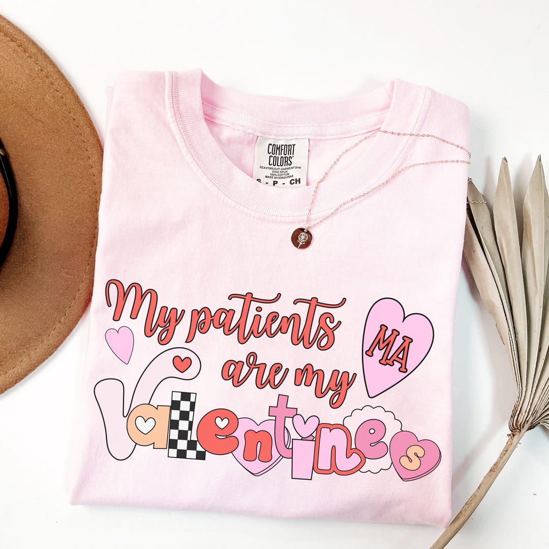 Comfort Colors Valentine MA Shirt, Funny Medical Assistant Valentine's ...