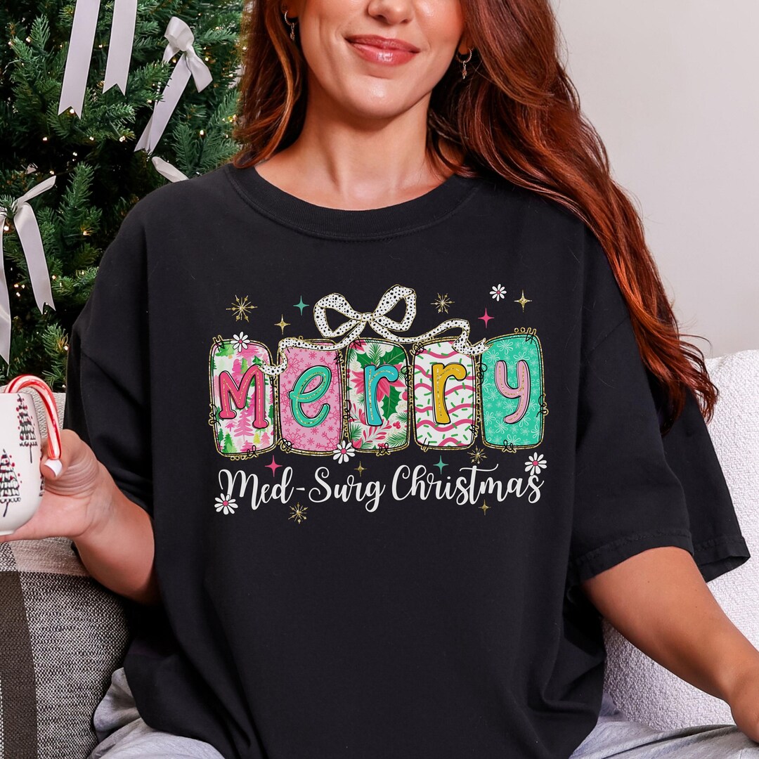 Comfort Colors Christmas Med-surg Nurse Shirt, Merry Med Surg Christmas ...