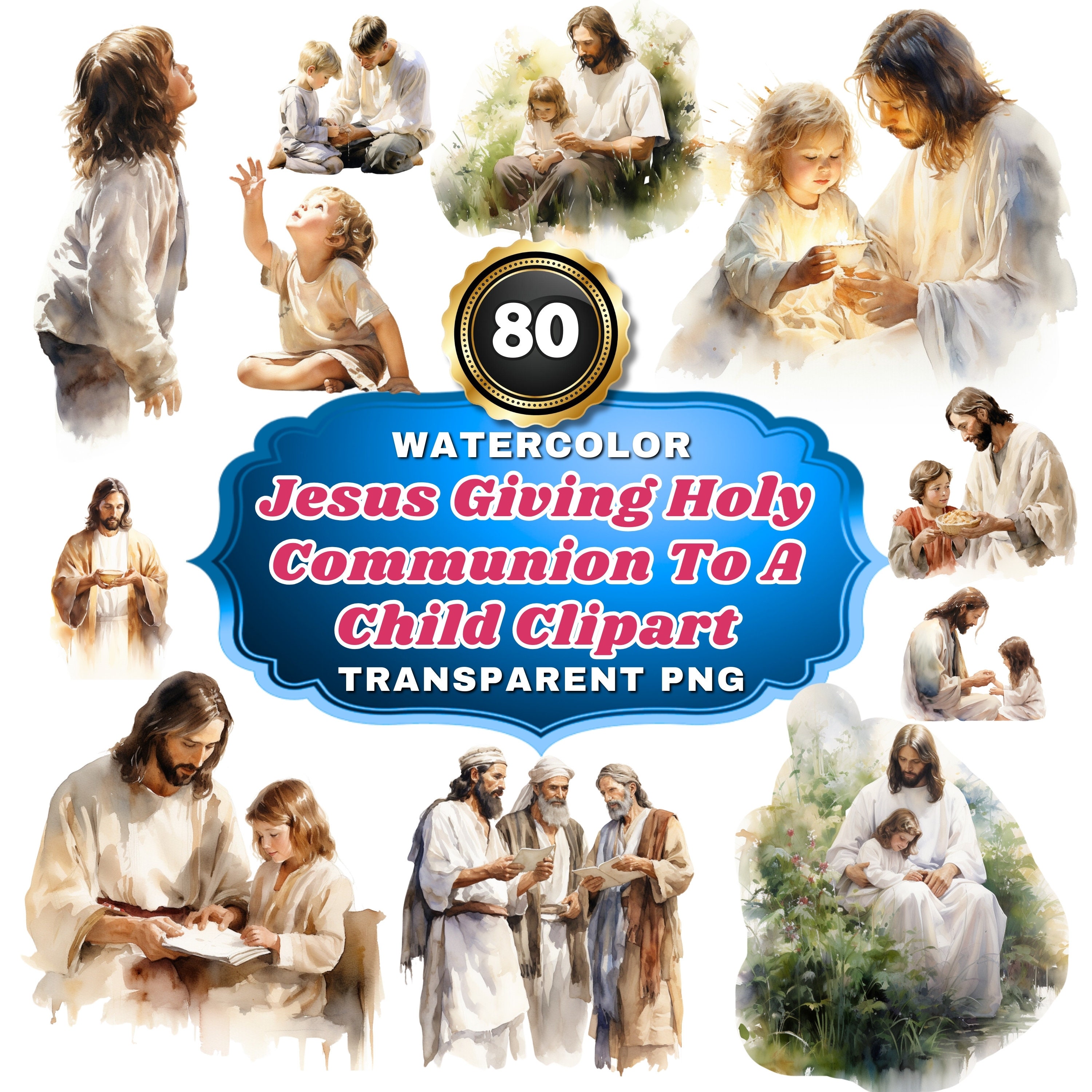 80 PNG Watercolor Jesus Giving Holy Communion to A Child Clipart ...