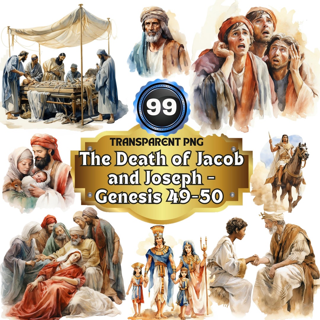 99 Watercolor Cliparts of the Death of Jacob and Joseph - Genesis 49-50 ...