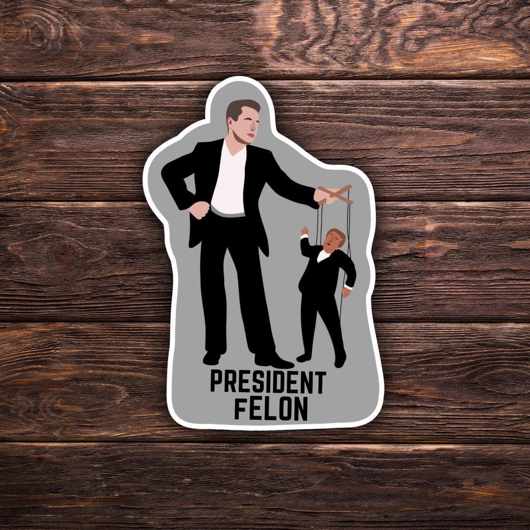 President Felon Sticker | Political Sticker | Vinyl Sticker | Water ...