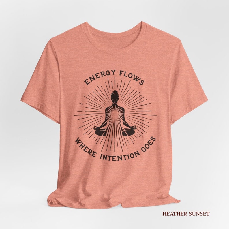 Energy Flows Where Intention Goes Women Tshirt, Meditation Shirt, Law ...