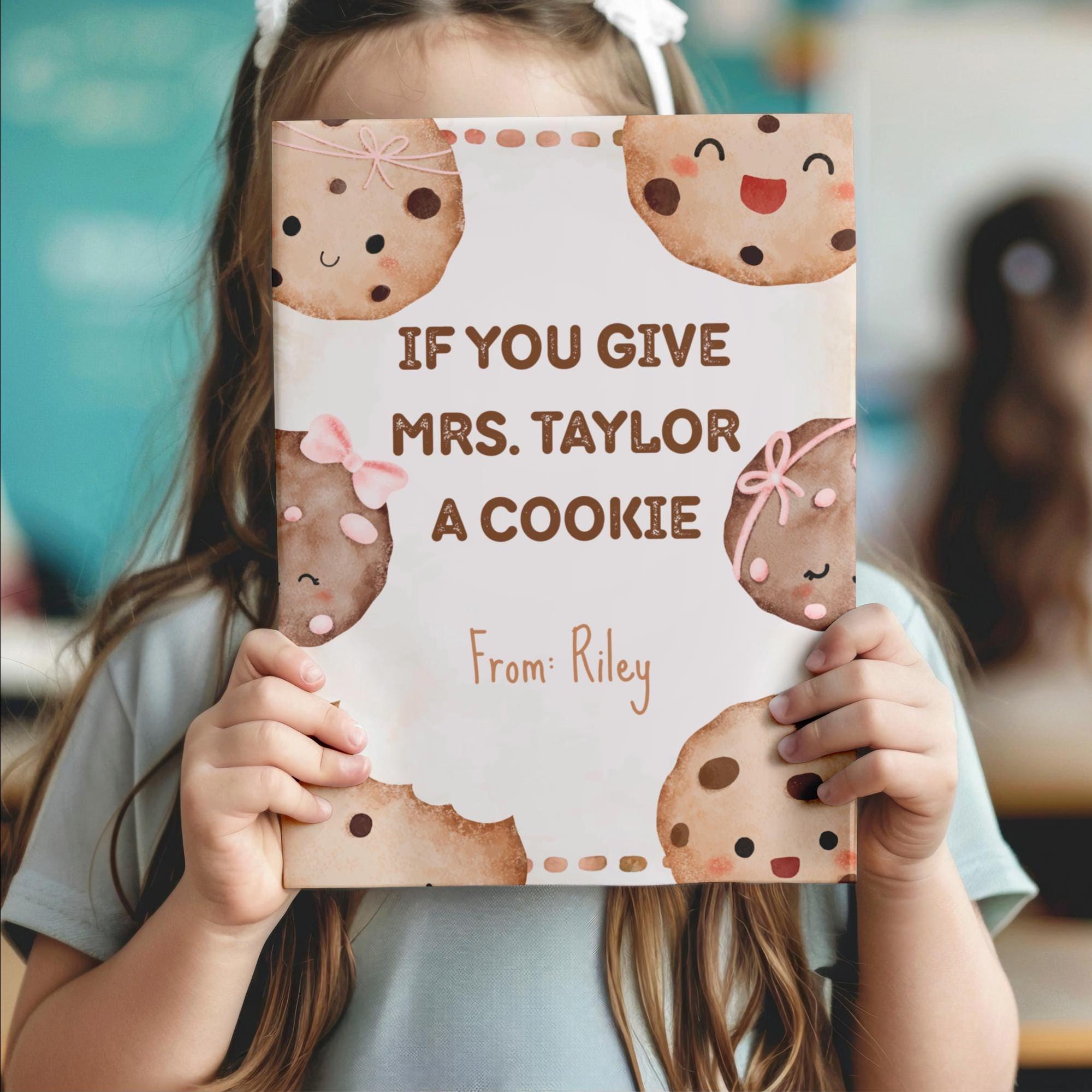 If You Give Your Teacher a Cookie Book, End of the Year Teacher ...