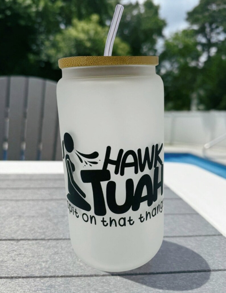 Hawk Tuah Glass Can Cup Spit on That Thang Glass Tumbler Hawk Tuah ...