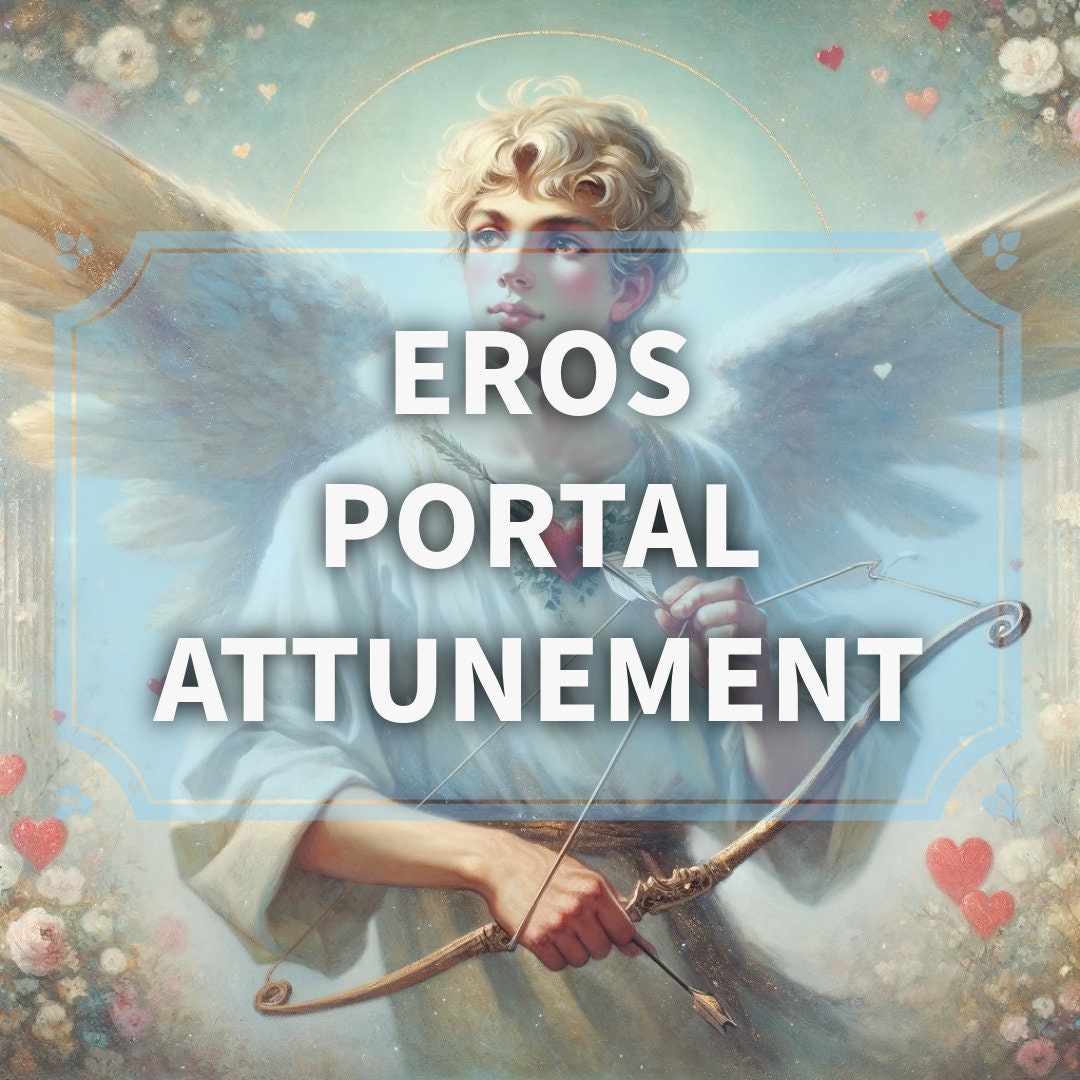 Eros Portal Attunement Service - God of Love and Attraction - Etsy