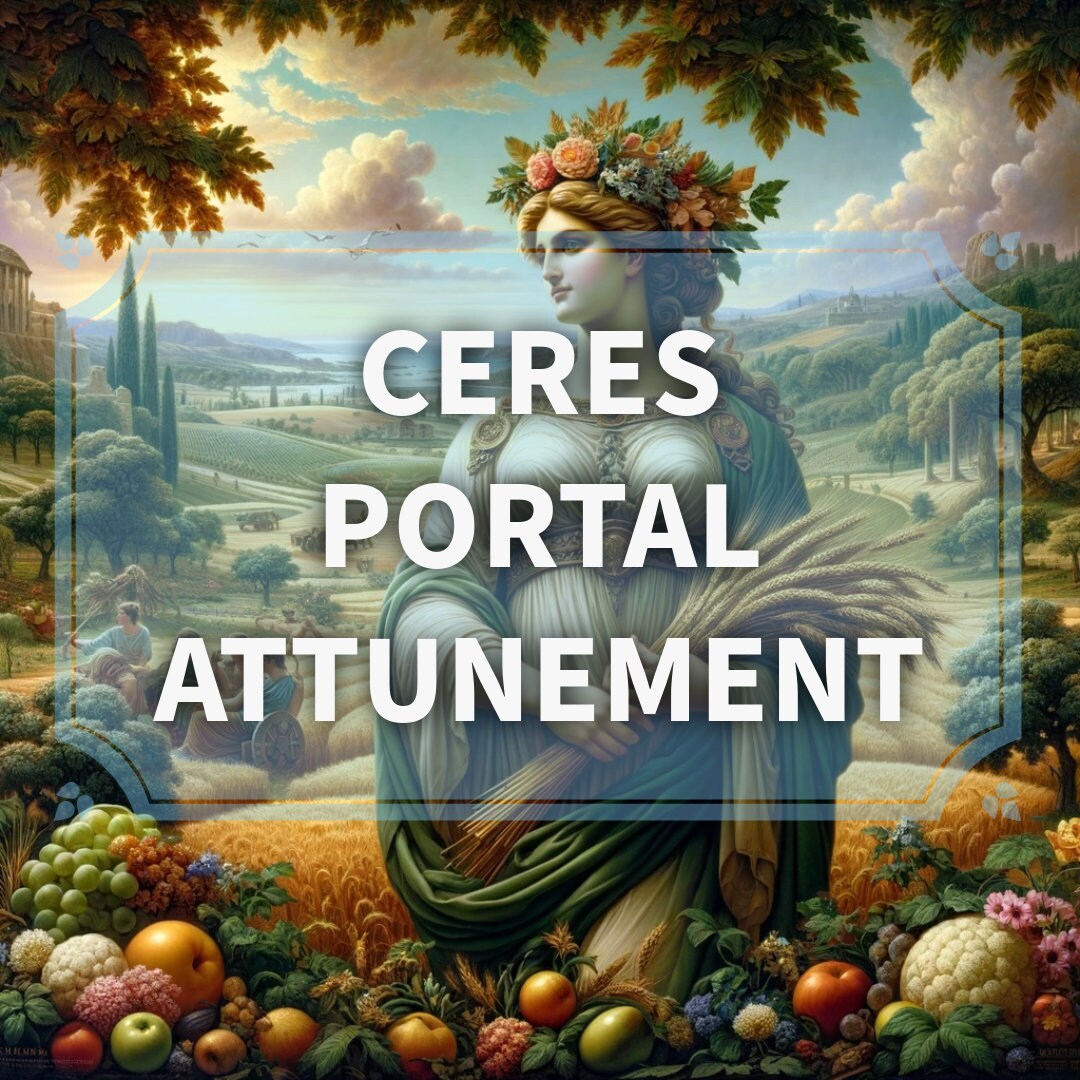 Ceres Portal Attunement Service Goddess of Agriculture, Grain, and Fertility - Etsy