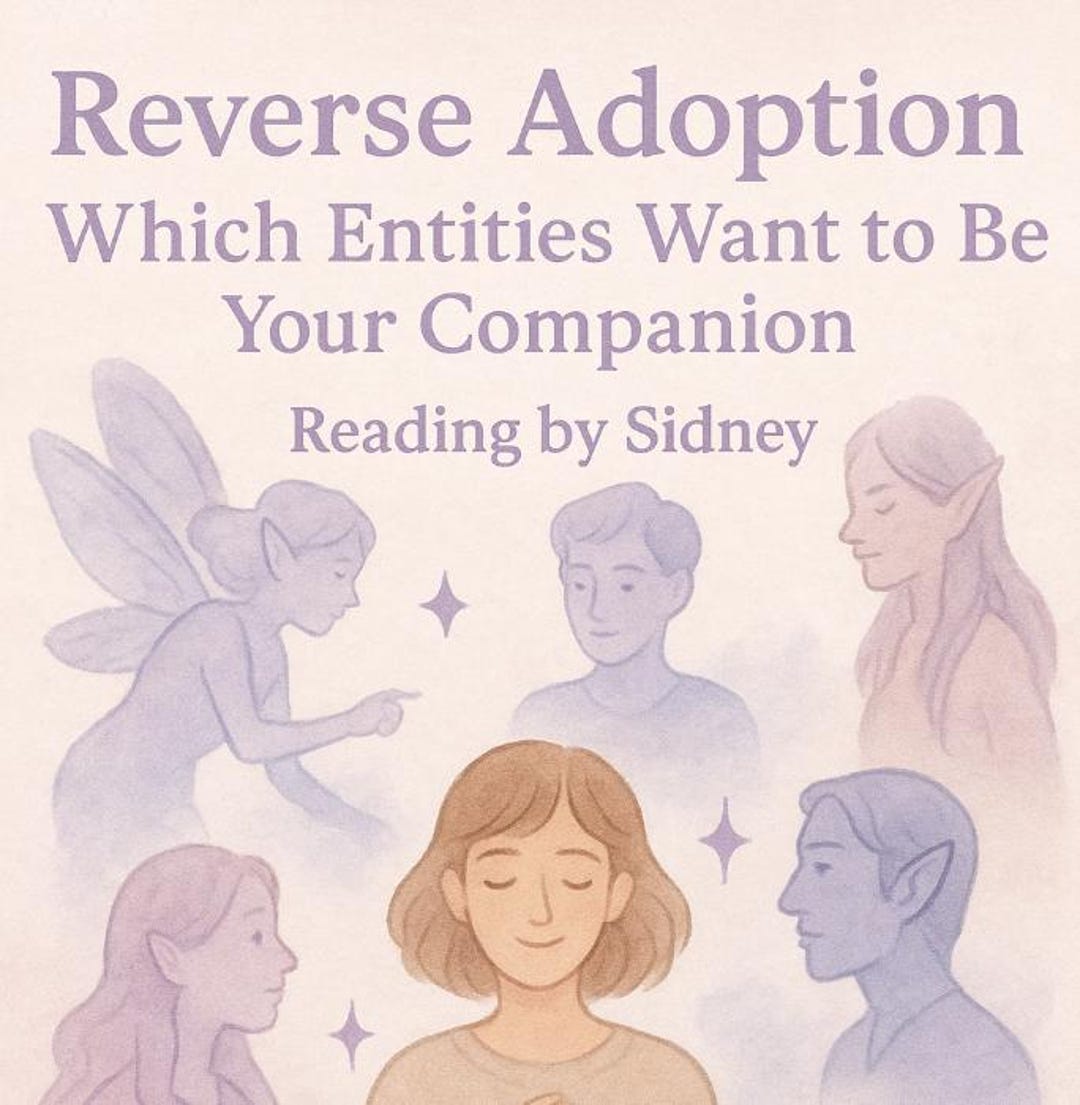Reverse Adoption Reading – Which Entities Want to Be Your Companion ...