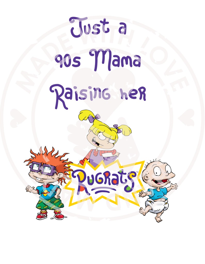 Just a 90s Mama Raising Her Rugrats - PNG - Etsy UK