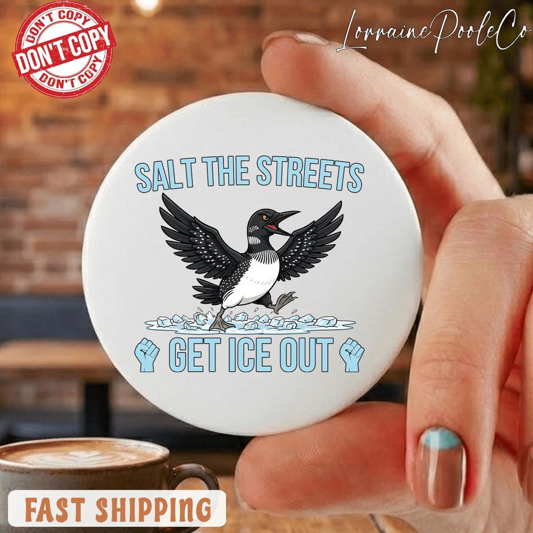 Minnesota Loon Salt the Streets 3 SIZES Pin Button/magnet/sticker ...