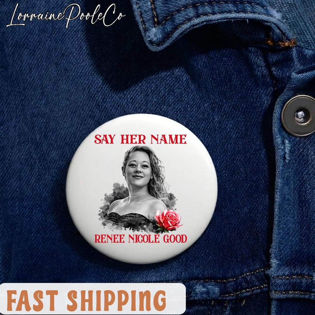 Say Her Name Renee Nicole Good Pin Buttons in 3 Sizes, Anti Ice Pin ...