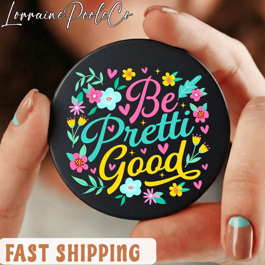 Floral Be Pretti Good Pin Activism Accessory Political Protest Gear