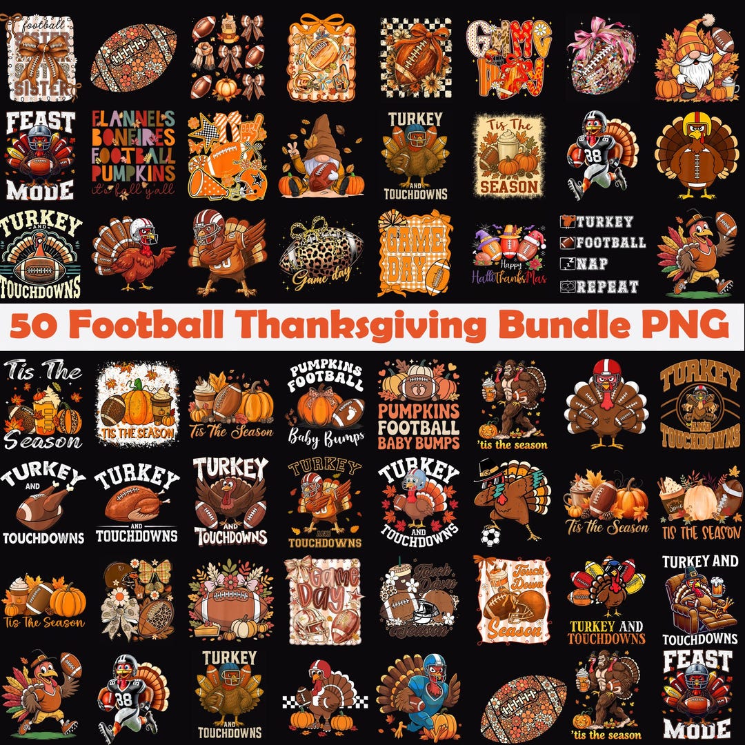 Football Thanksgiving Turkey Bowl Png Bundle, Feast Mode Gobble Game ...