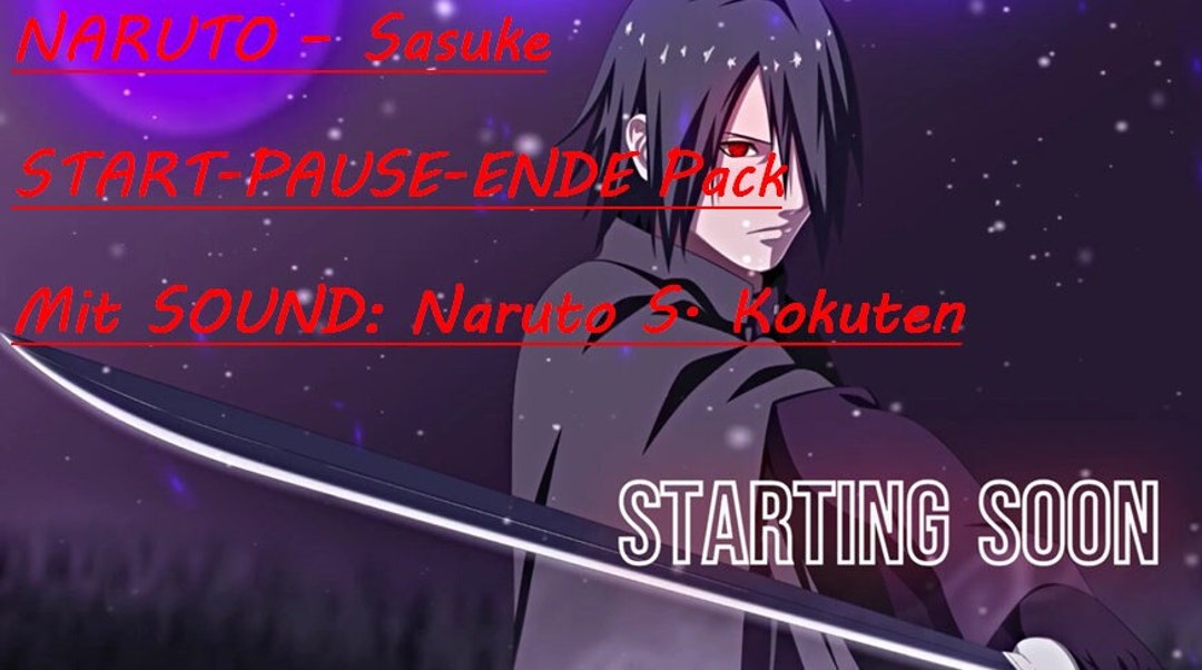 NAR-UTO Sasuke Animated Stream Overlay Package Home Screen Pause Screen ...