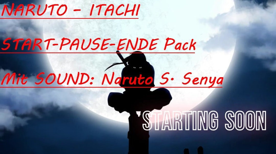 NAR-UTO Itachi Animated Stream Overlay Package Home Screen Pause Screen ...