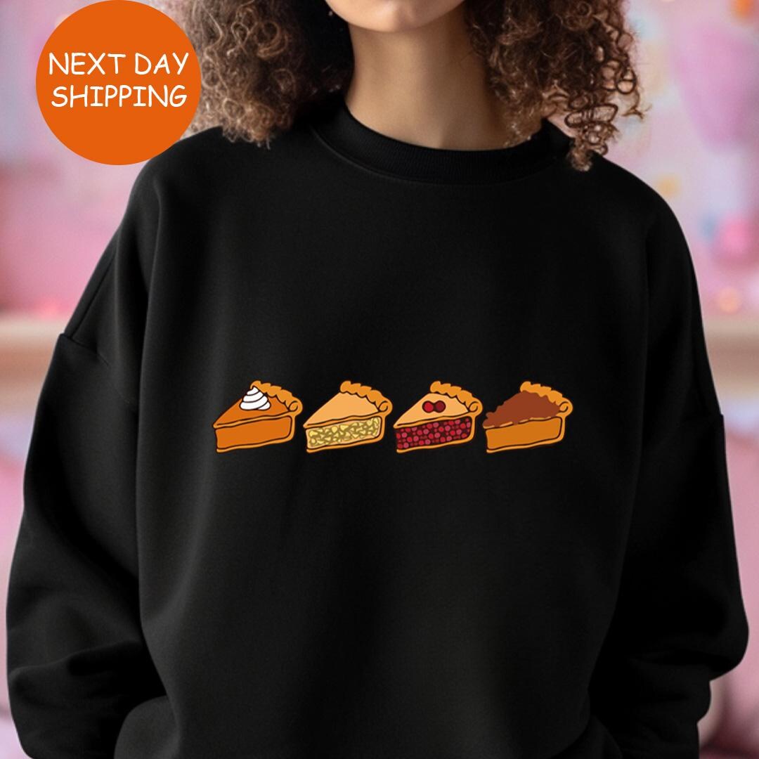 Thanksgiving Pie Sweatshirt, Pumpkin Pies Hoodie, Thanksgiving Gift ...