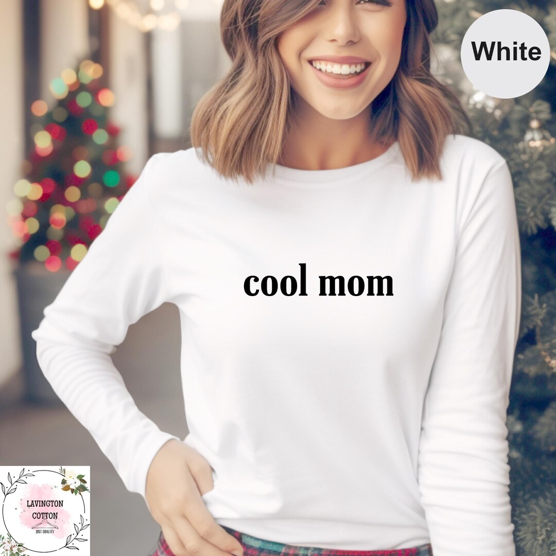 Cool Moms Club Long Sleeve, Cool Mom T-shirt, Mother’s Day Shirt, Cute ...