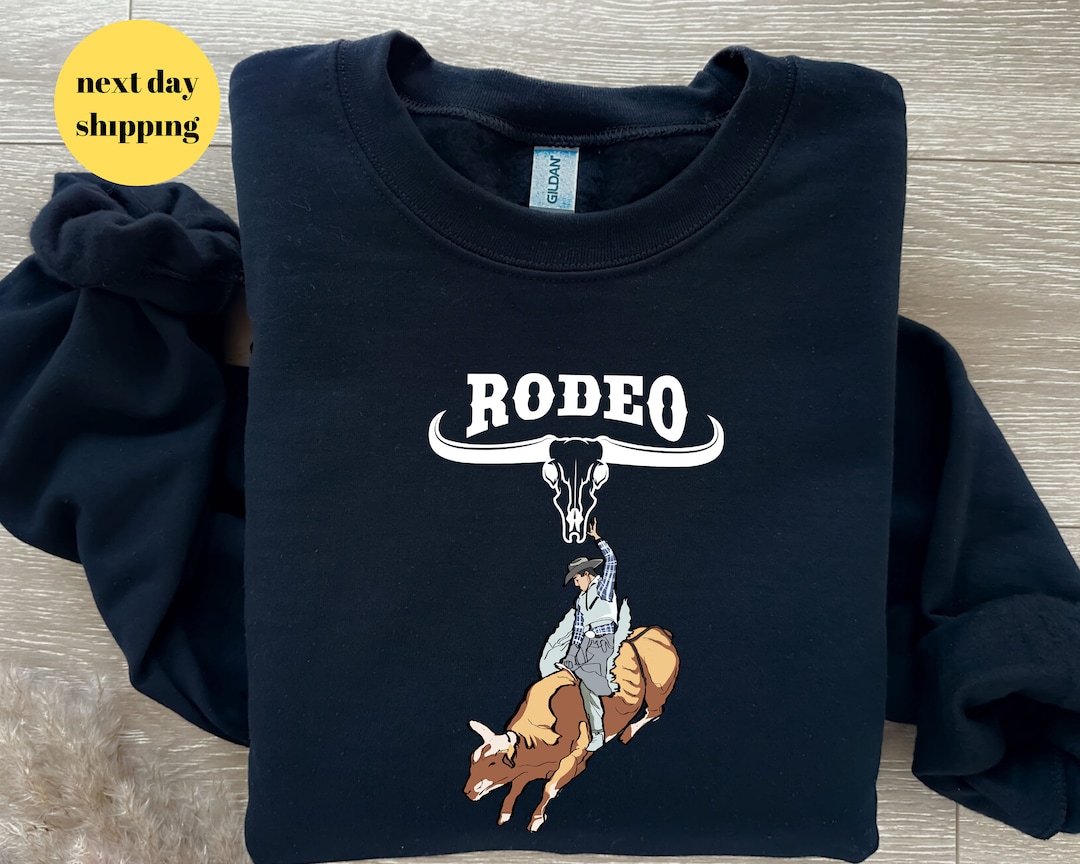 Rodeo Sweatshirt, Cowboy Hoodie, Texas Rodeo Houston, Rodeo Hoodie ...
