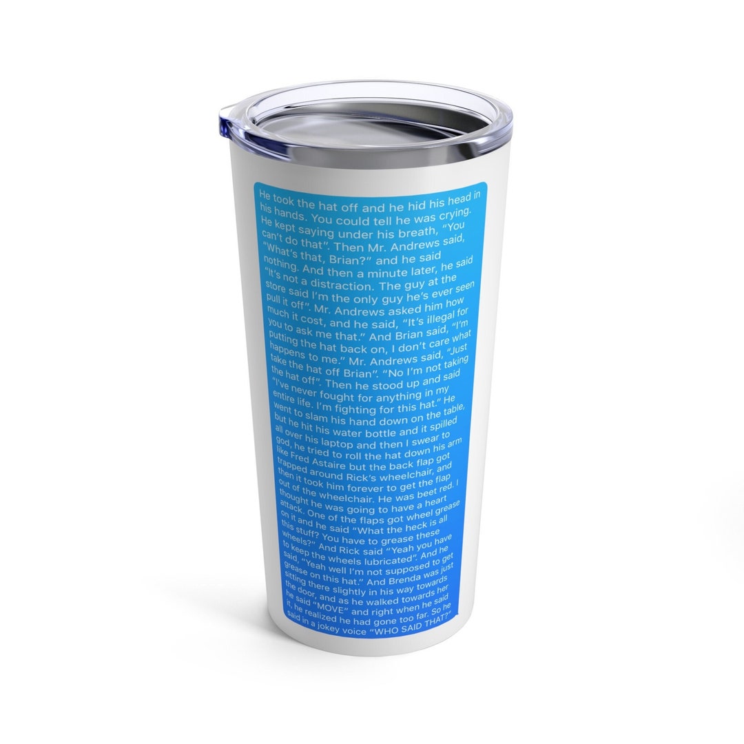 I Think You Should Leave Tumbler for Him Brians Hat Tumbler Brians Hat ...