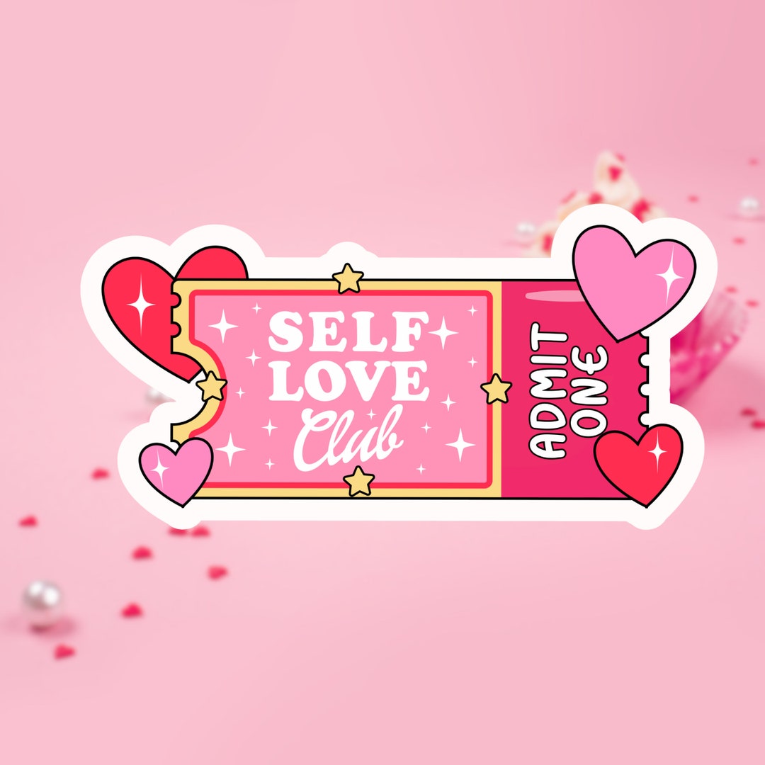 Self Love Club Ticket Vinyl Sticker, Valentines Day Decal, Mental ...