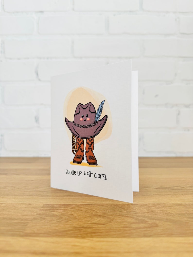 SADDLE UP Card | Cowboy Greeting Card, Cute Cowgirl Cards, Cowboy Boots ...