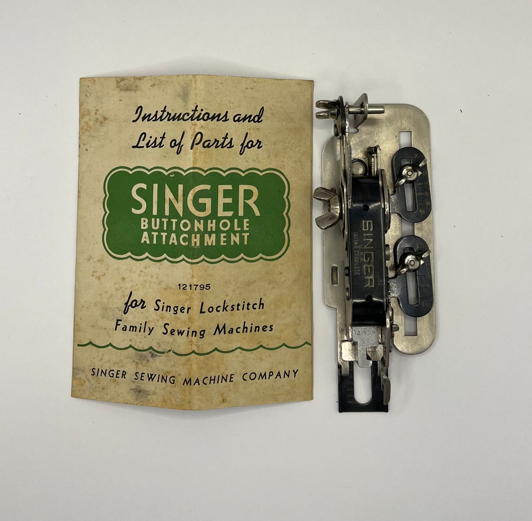 Vintage 1940s Singer Buttonhole Attachment 121908 With Box, Accessories ...