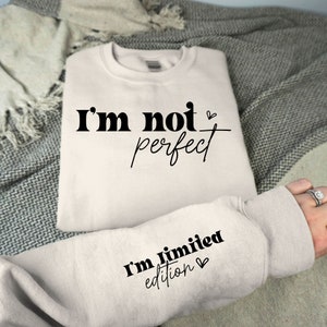 I'm Not Perfect I'm Limited Edition SVG, Sleeve SVG, Digital Download ...