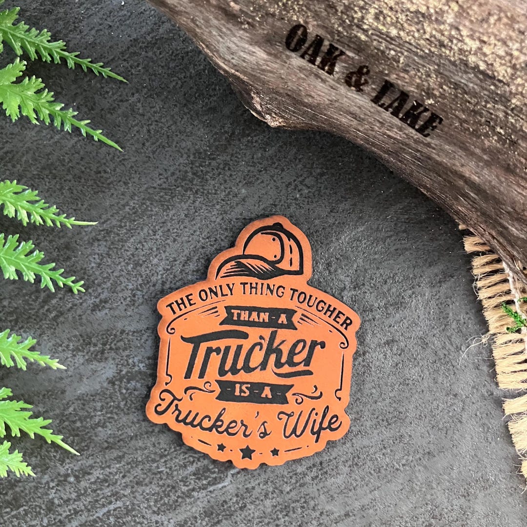 Truckers Wife Leatherette Patch Trucker Leatherette Patch Heat ...