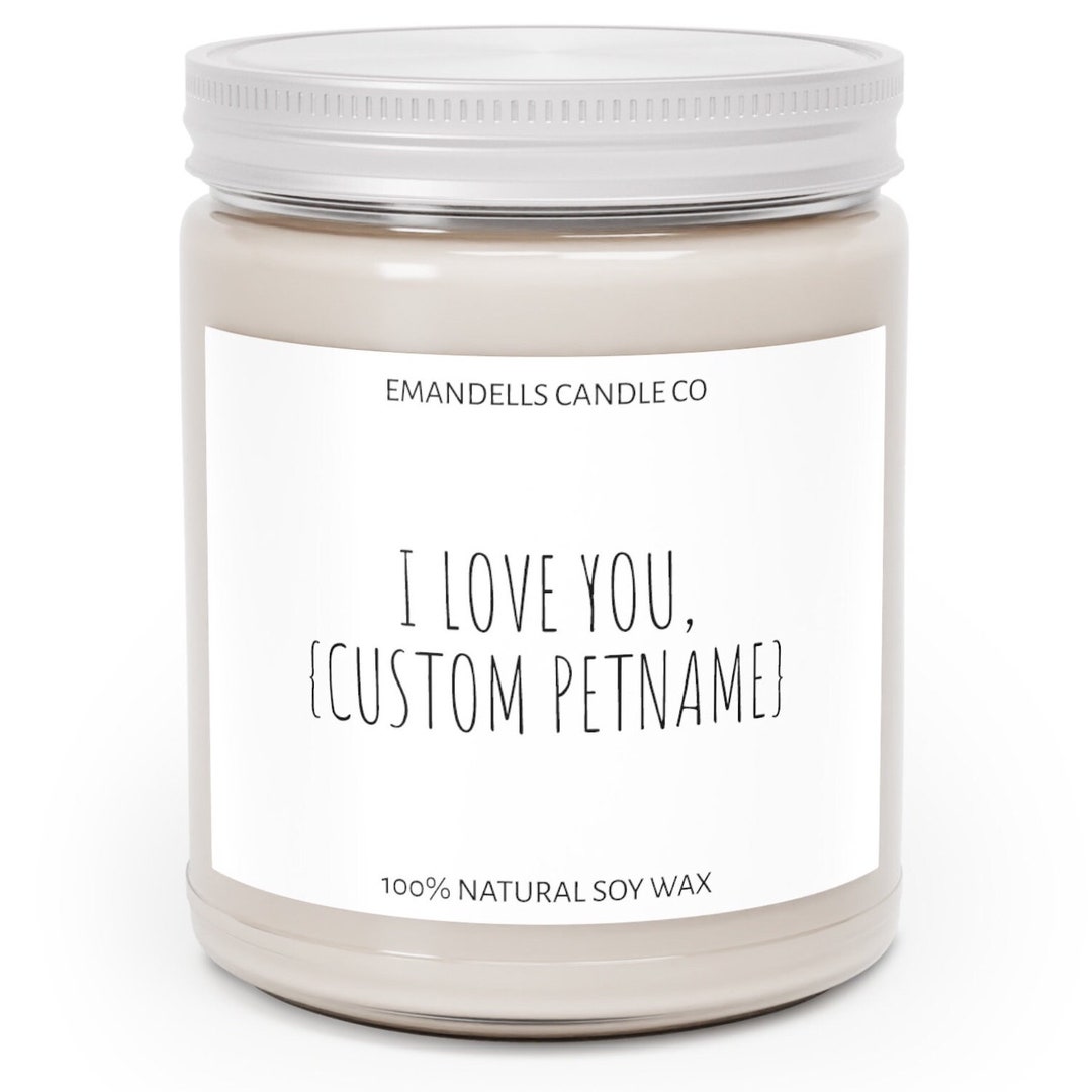 I Love You Petname Custom Nickname Candle, Aesthetic Decor, Couples ...