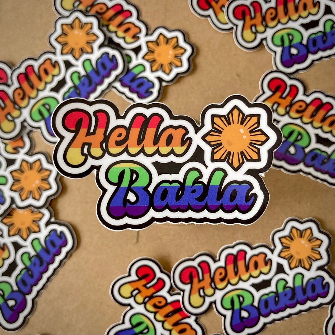 Hella Bakla Rainbow Sticker | Gay LGBTQ Philippines Filipino Pride Sun ...