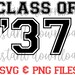 Class of SVG PNG - Back to School - Shirt - Sweatshirt - Graduation ...