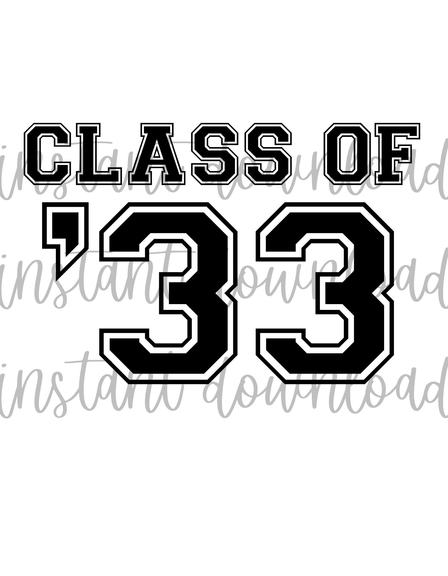 Class of SVG PNG - Back to School - Shirt - Sweatshirt - Graduation ...