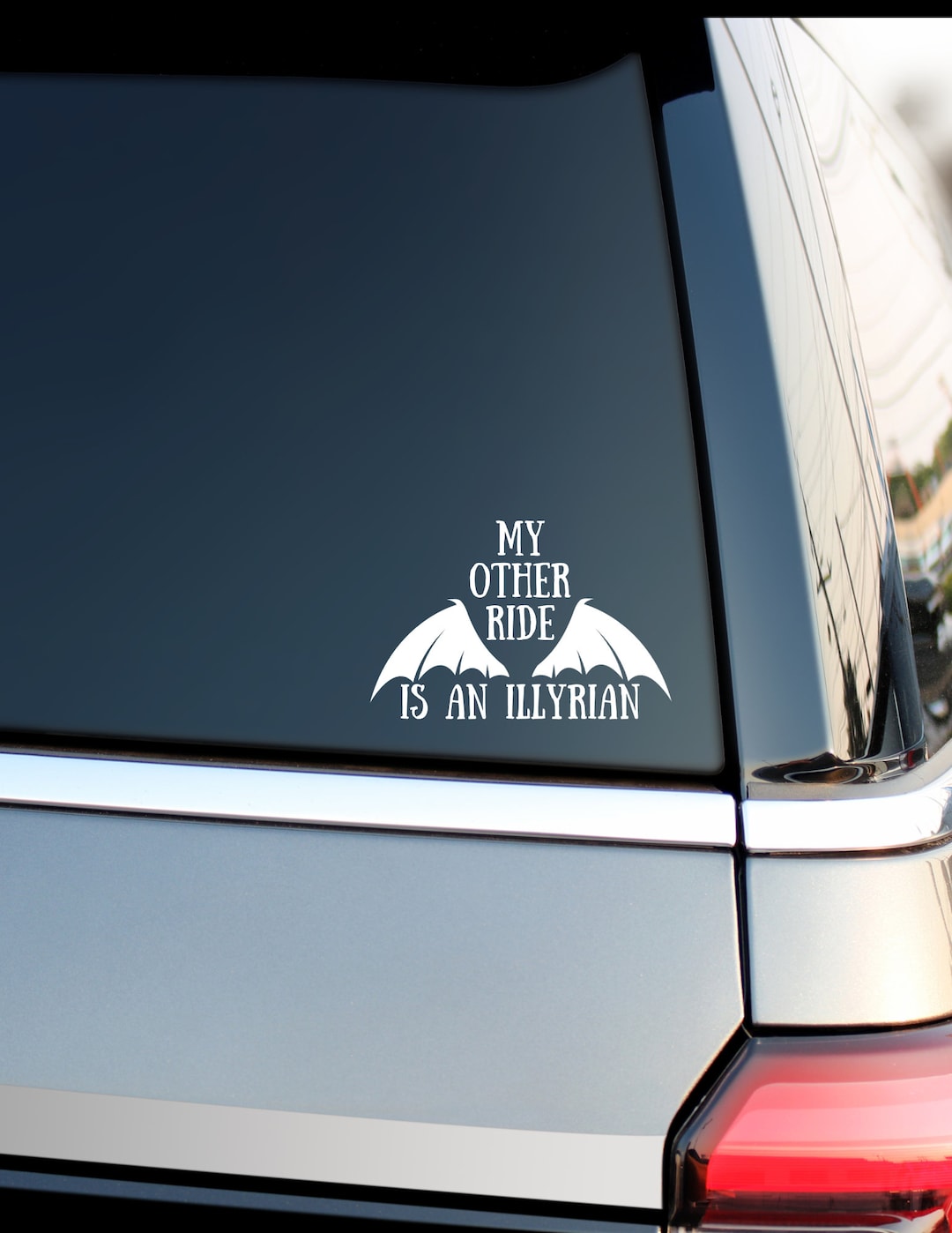 My Other Ride is an Illyrian | Book Lovers Gift | Vinyl Decal | Car ...