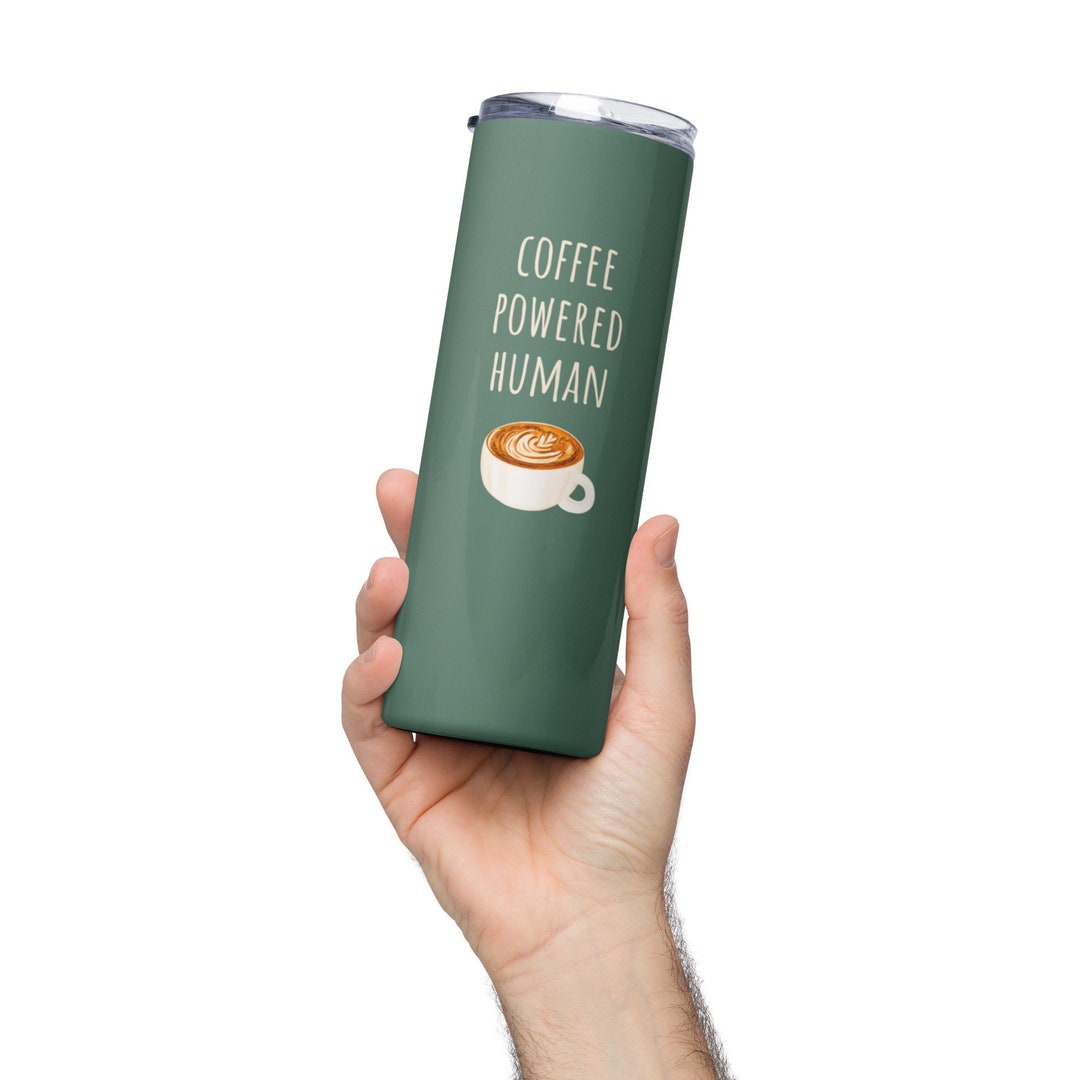 Coffee Powered Human | Stainless Steel Tumbler | Hot and Cold Drinks ...