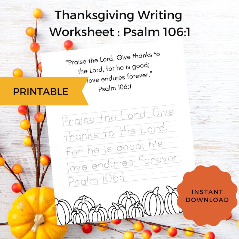 Thanksgiving Writing Worksheet Psalm 106:1 - Instant Download - Kids ...