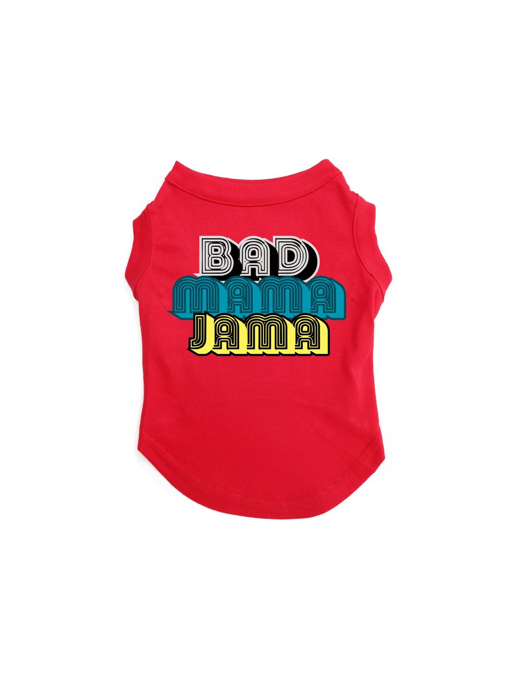 Hilarious 'bad Mama Jama' Dog Shirt - Trendy 70's Retro Pet Shirt for ...