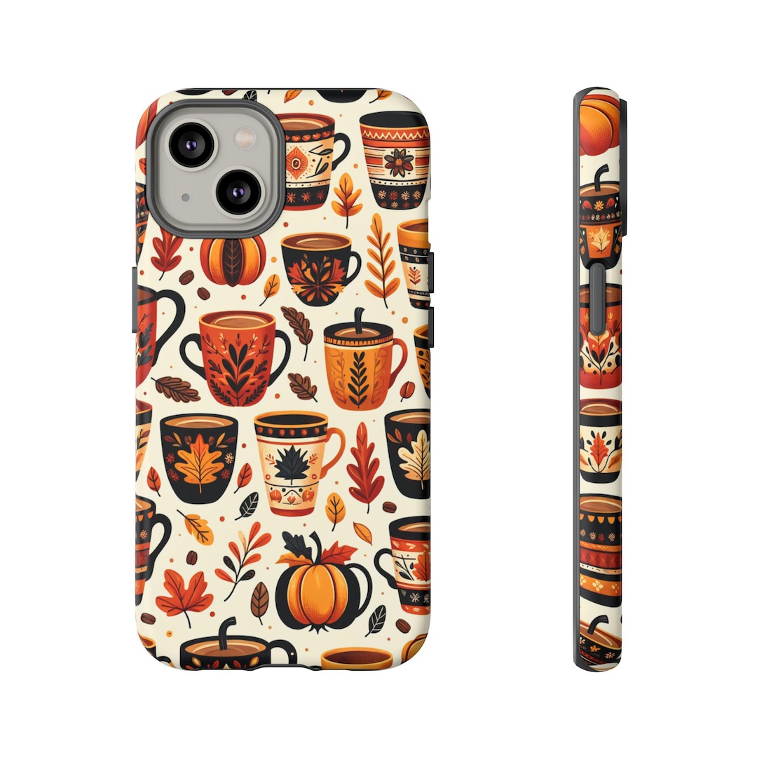 Tough Cases Fall Theme Autumn Phone Case Fall Phone Case iPhone Case Autumn Vibes Coffee Lovers ...