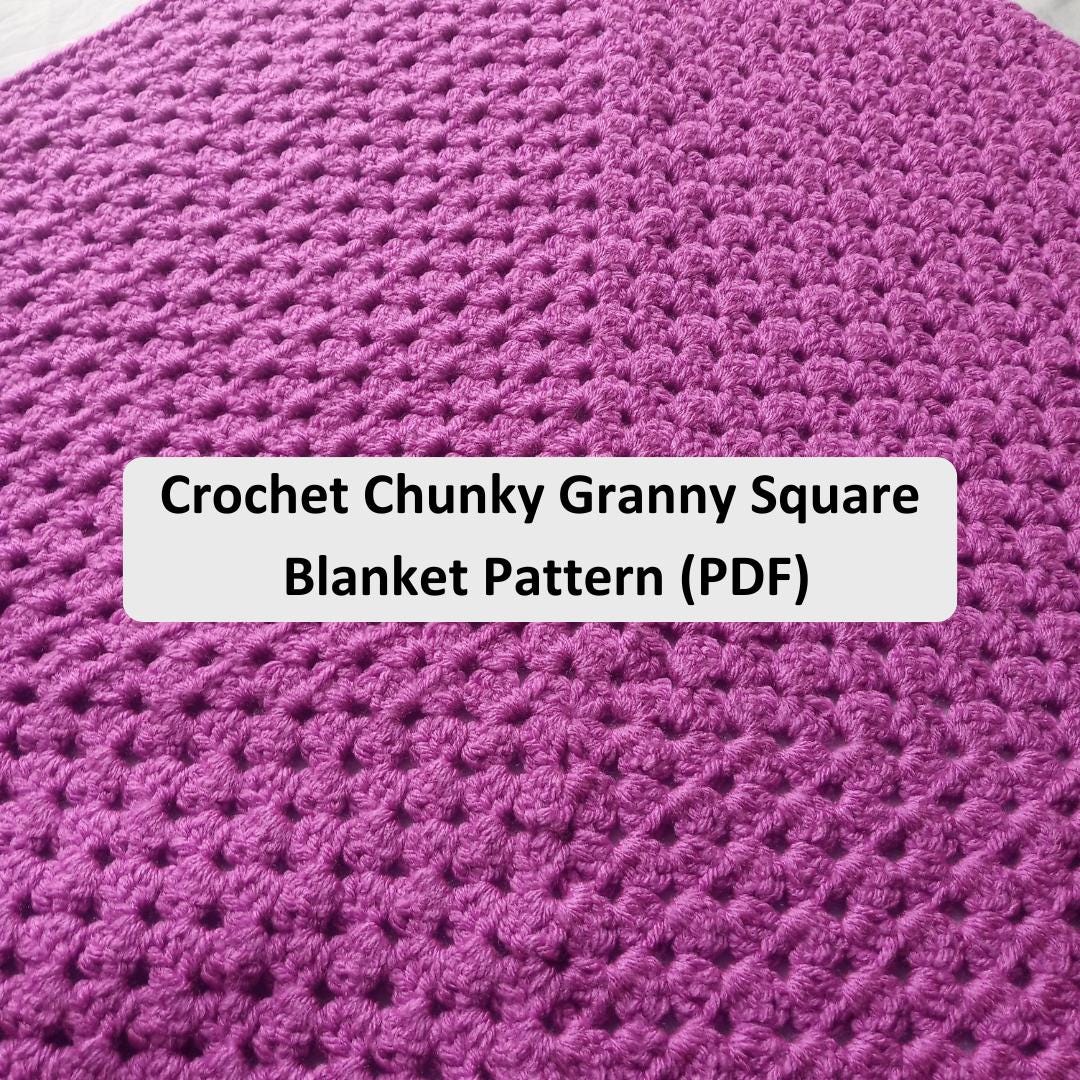 Easy Crochet Chunky Knit Granny Square Blanket Pattern: Beginner ...
