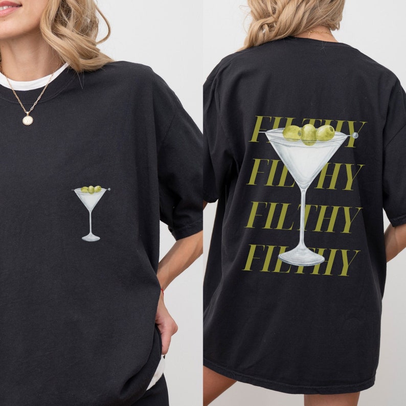Filthy Martini Shirt, Dirty Martini Shirt, Tini Time, Signature ...