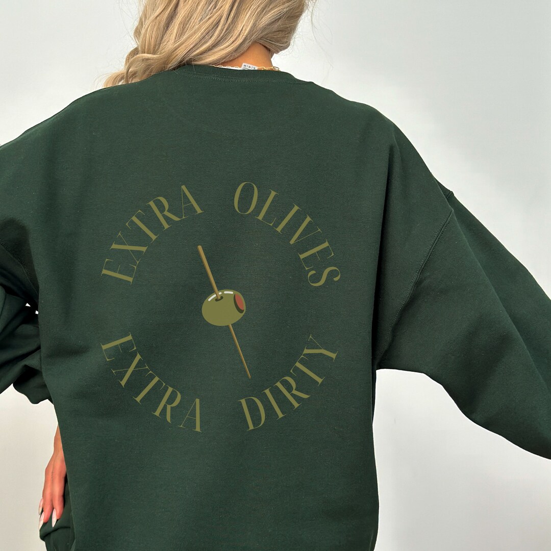 Dirty Martini Sweatshirt, Martini Lover Crewneck, Tini Time, Signature ...