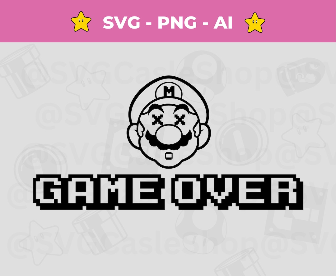 Retro Mario Game Over SVG: Cricut Cut File, T-shirt Design (digital ...