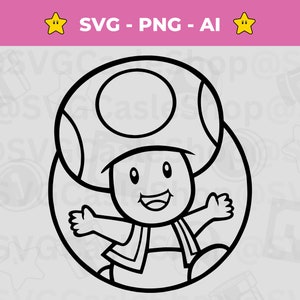 Mario Toad Mushroom SVG PNG Vector Instant Download Layered Files Mario ...