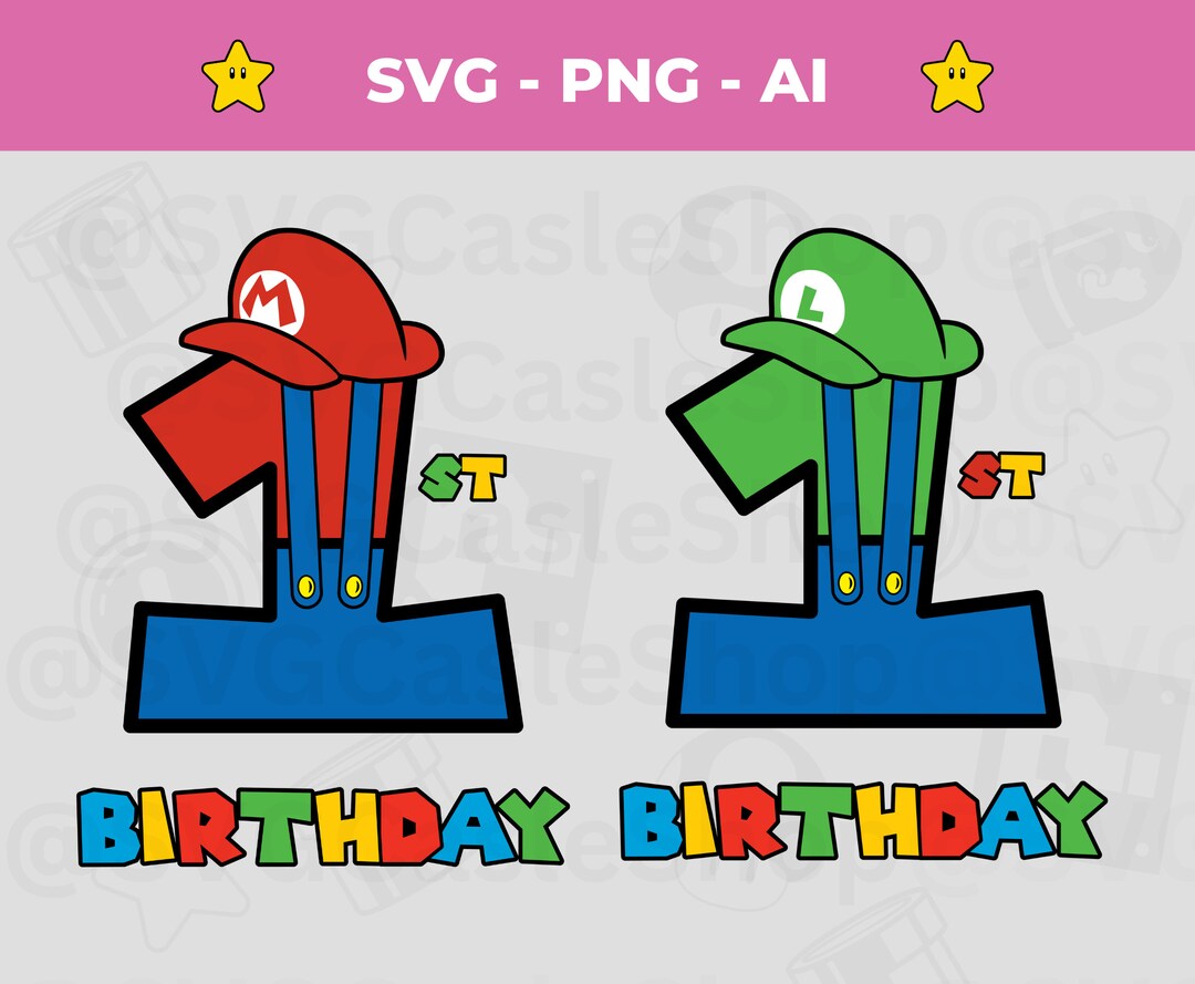Super Mario 1st Birthday SVG PNG, Mario Cut File Vector, First Birthday ...
